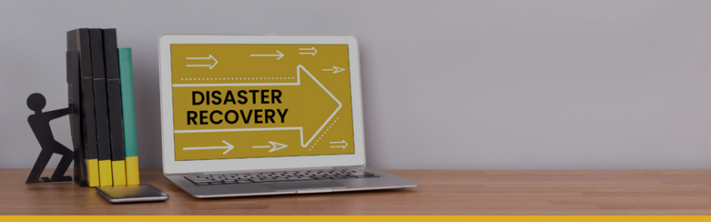 Disaster Recovery: Everything Your Business Needs to Know